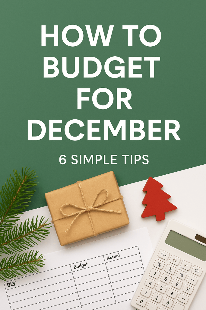 How To Budget For December Without Losing Your Mind - Budget Besties
